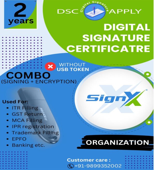 SignX Class 3 Individual Signing DSC for 2 Years Without Token – DSC Apply