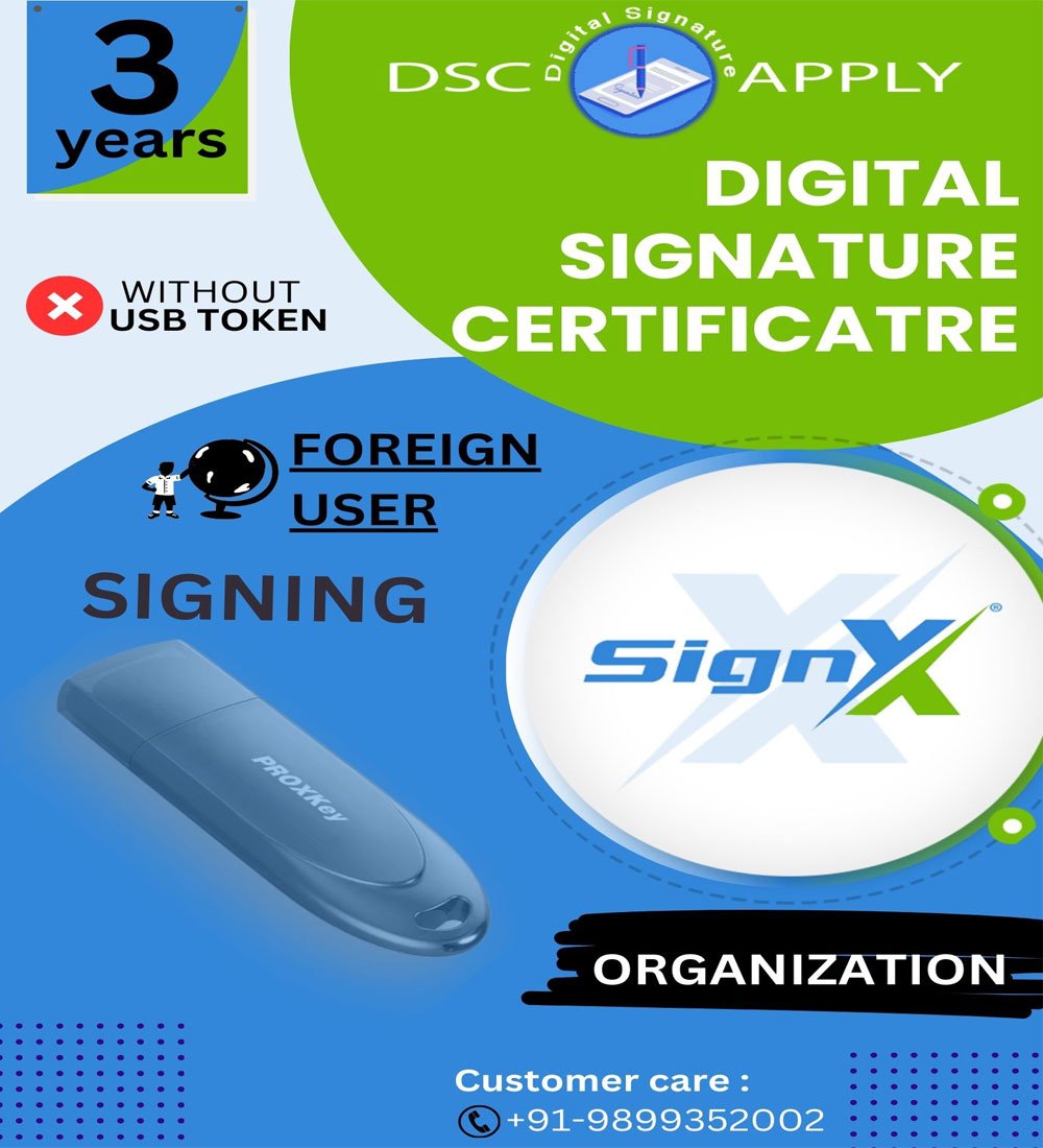 SignX Class 3 Organization Foreign Signing DSC For 3 Years – DSC Apply